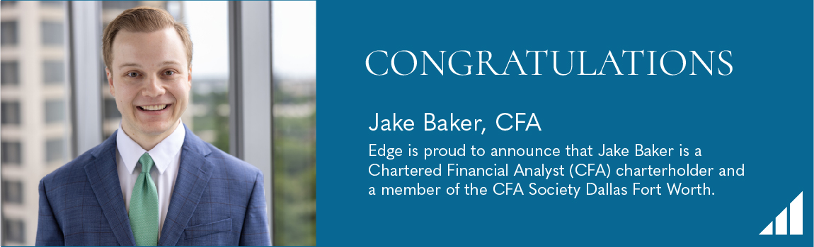 Congratulations to Jake Baker, CFA - Edge Capital Group